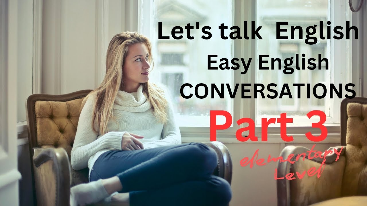 Learn Engllish with A 2 Level Conversations Part 3 - YouTube