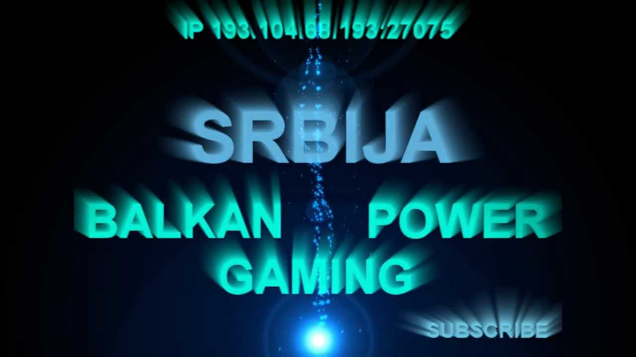 Counter Strike Source - Balkan Power Gaming - YouTube