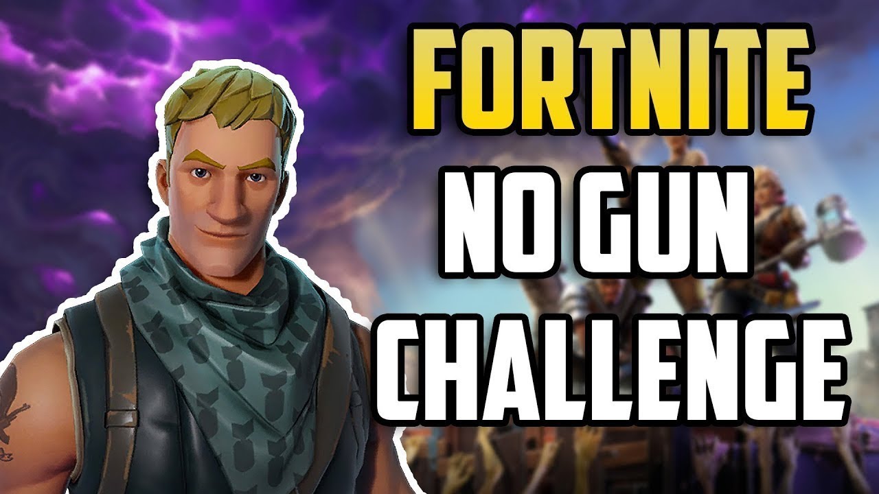 No Gun challenge Fortnite battle royale - YouTube