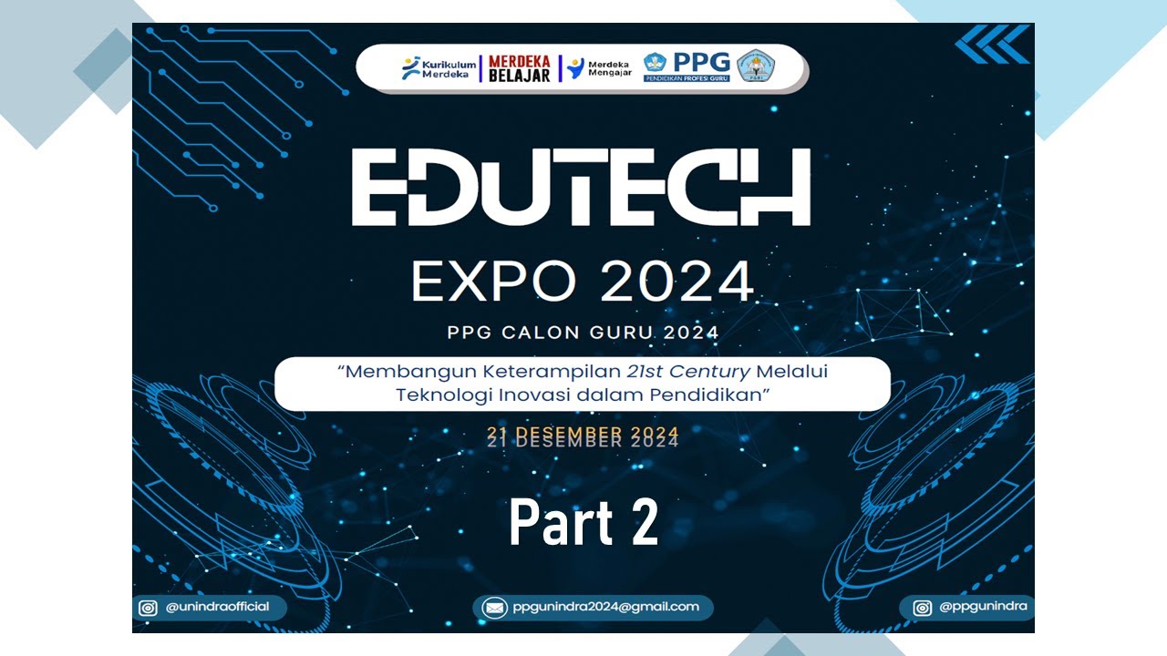 Part 2 - EDUTECH EXPO 2024: PPG CALON GURU GELOMBANG 2 TAHUN 2024 ...
