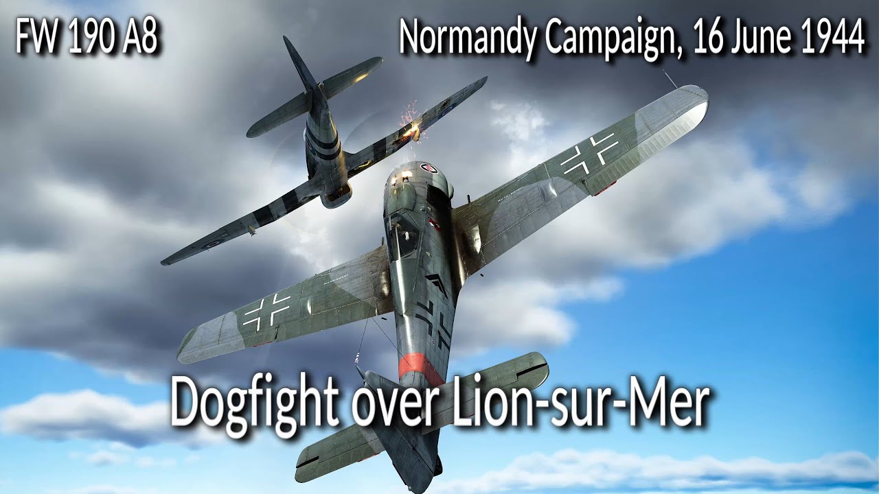 FW 190 A8 vs. Hawker Tempests: Dogfight over Lion-sur-Mer | Cinematic ...
