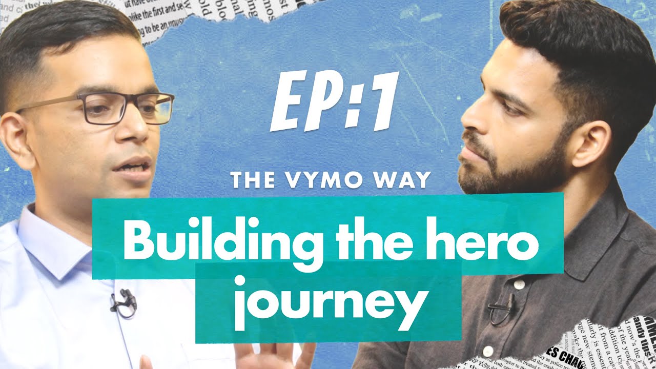 Building the Hero Journey ft. Venkat Malladi | Episode 1 | The Vymo Way ...