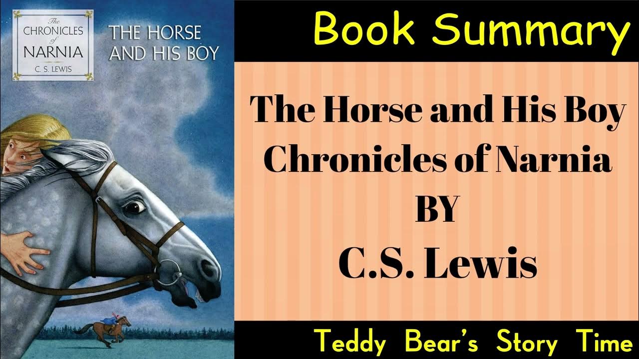 The Horse and His Boy by C.S. Lewis | Book Summary | Narnia Chronicles ...