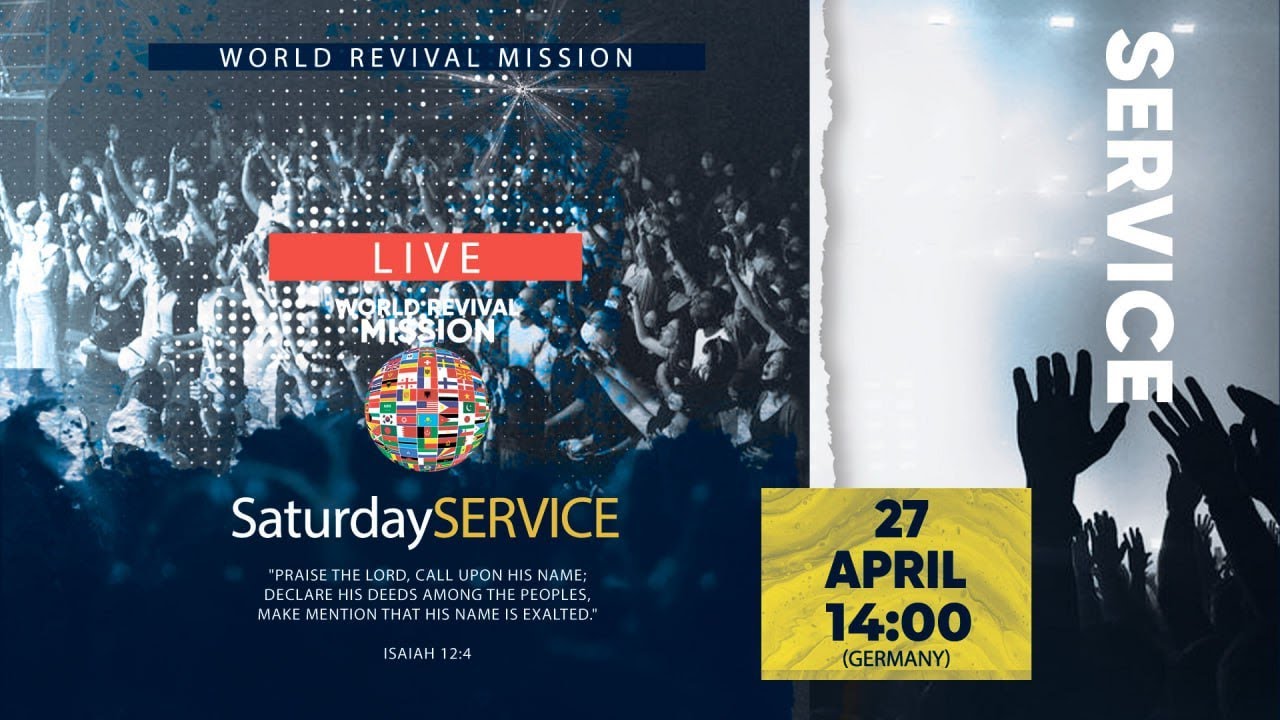 Saturday Service / World Revival Mission / 27 April / LIVE - YouTube