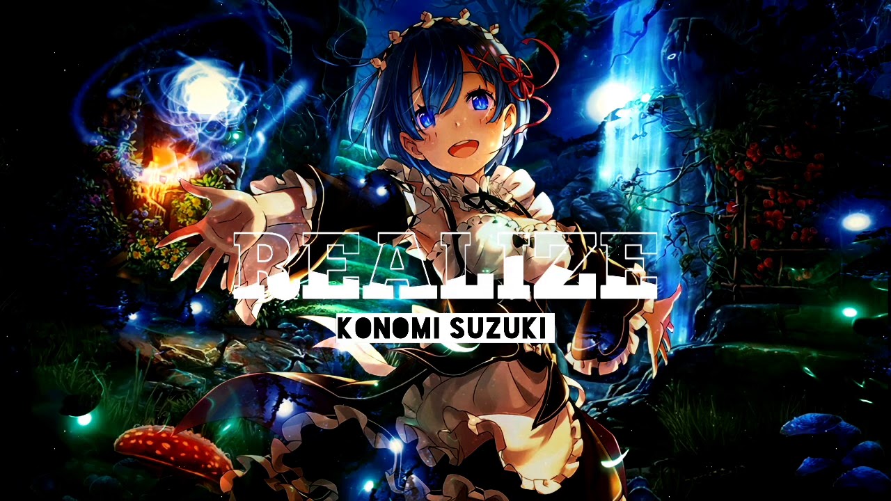 Re:Zero Season 2 - Opening Full || Realize || - Konomi Suzuki - YouTube