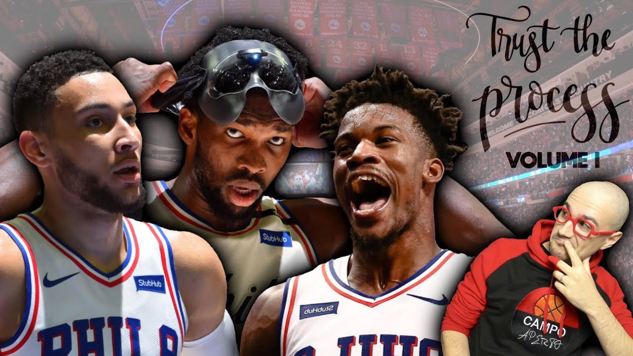 Philadelphia 76ers: "Anche io Trusto il Process". Vol. 1 - YouTube