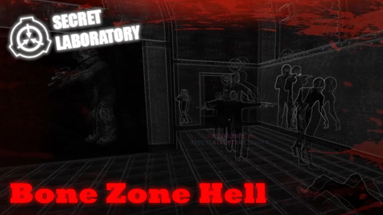 SCP: Secret Laboratory - Bone Zone Hell - YouTube