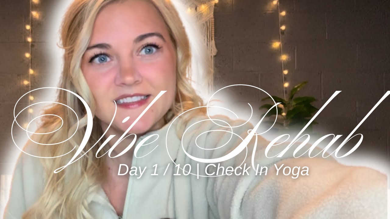 Vibe Rehab Day 1 of 10 | Awareness & Check-In Flow - YouTube