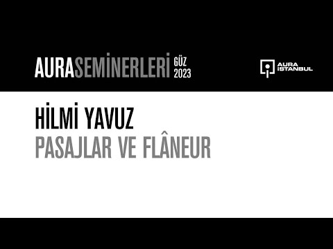 Hilmi Yavuz - Pasajlar ve Flâneur