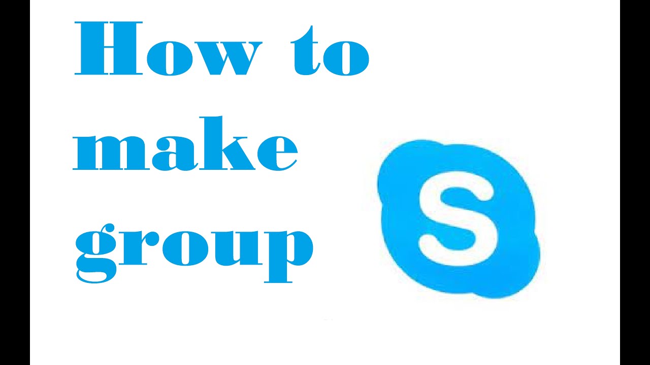 how to make skype group - YouTube