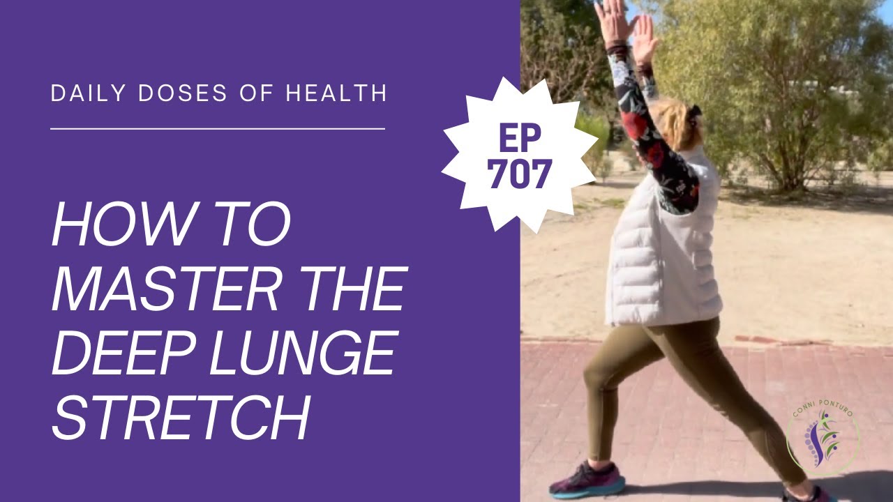 How to Master the Deep Lunge Stretch - Daily Doses of Health: Episode ...