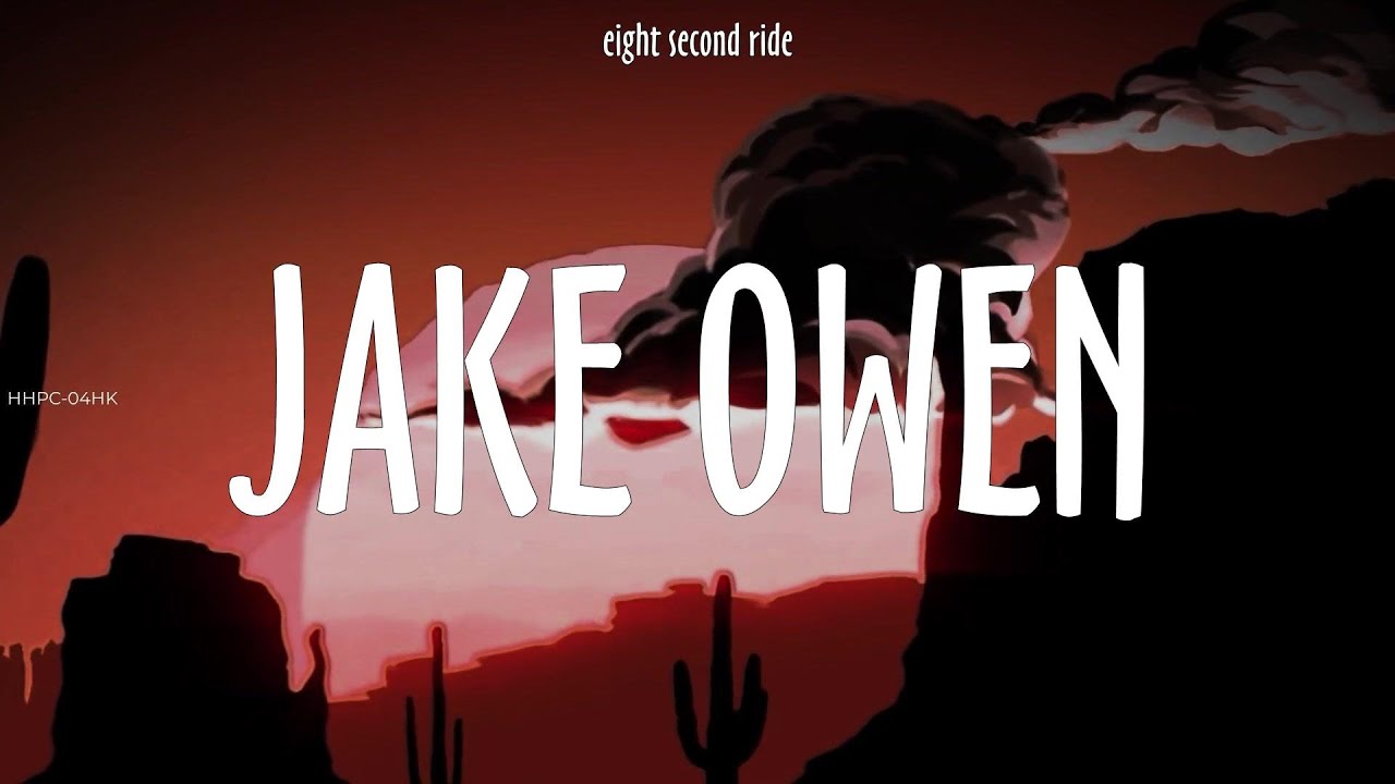 eight second ride ~ Jake Owen # lyrics - YouTube