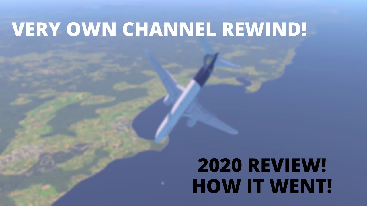 How This Year Went | Aviation Channel Review | My Best Moments of 2020 ...