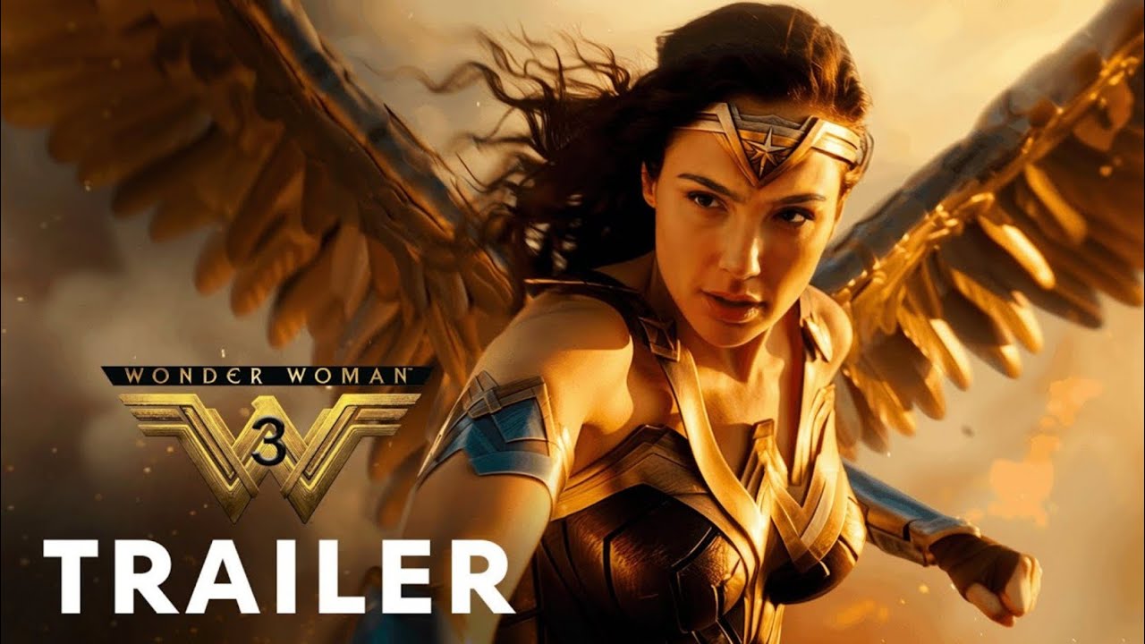 Wonder Woman 3 New Trailer | Gal Gadot | Warner Bros - YouTube