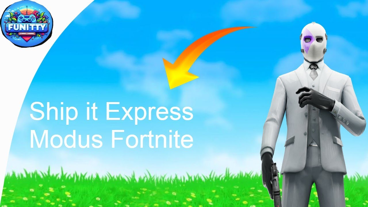 Ship it Express Modus Fortnite | Funitty - YouTube