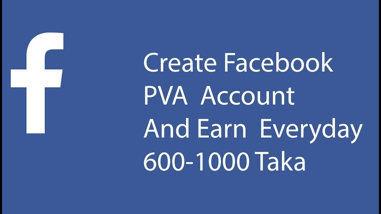 Create Facebook PVA Account And Earn From Facebook. - YouTube Create Facebook PVA Account And Earn From Facebook. - YouTube