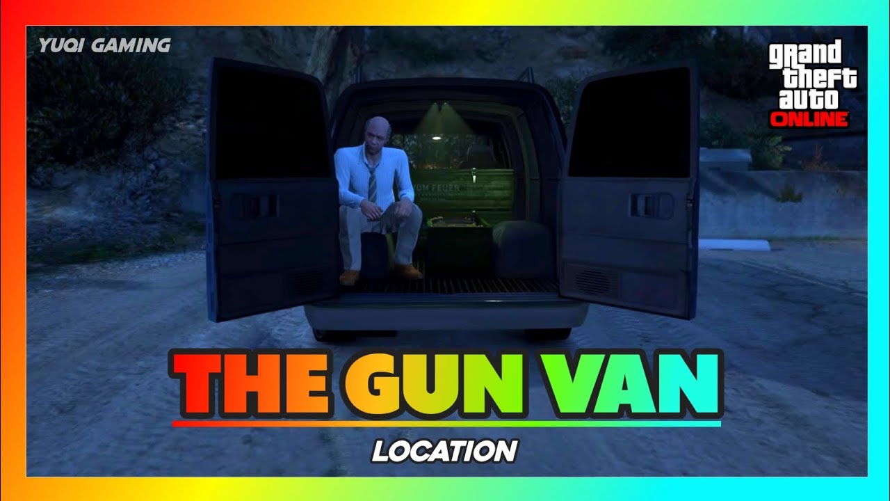 THE GUN VAN LOCATION | GTA ONLINE - YouTube