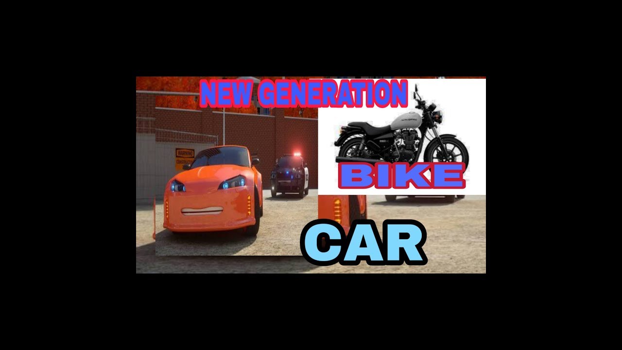 New Generation BIKE and CAR launch - YouTube