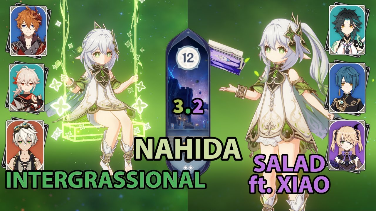 Nahida Intergrassional and Salad - Genshin Impact Abyss 3.2 - Floor 12 ...