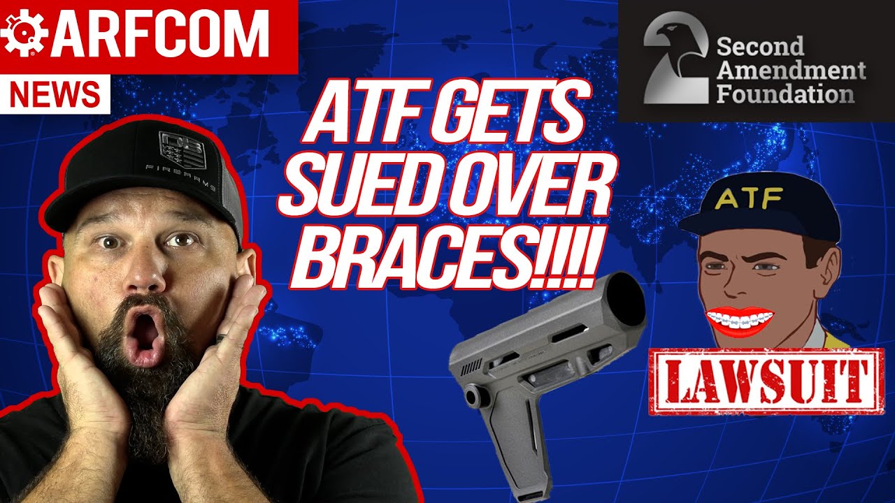 [ARFCOM NEWS] ATF Gets SUED Over Braces + MT School Carry Bill + GA ...