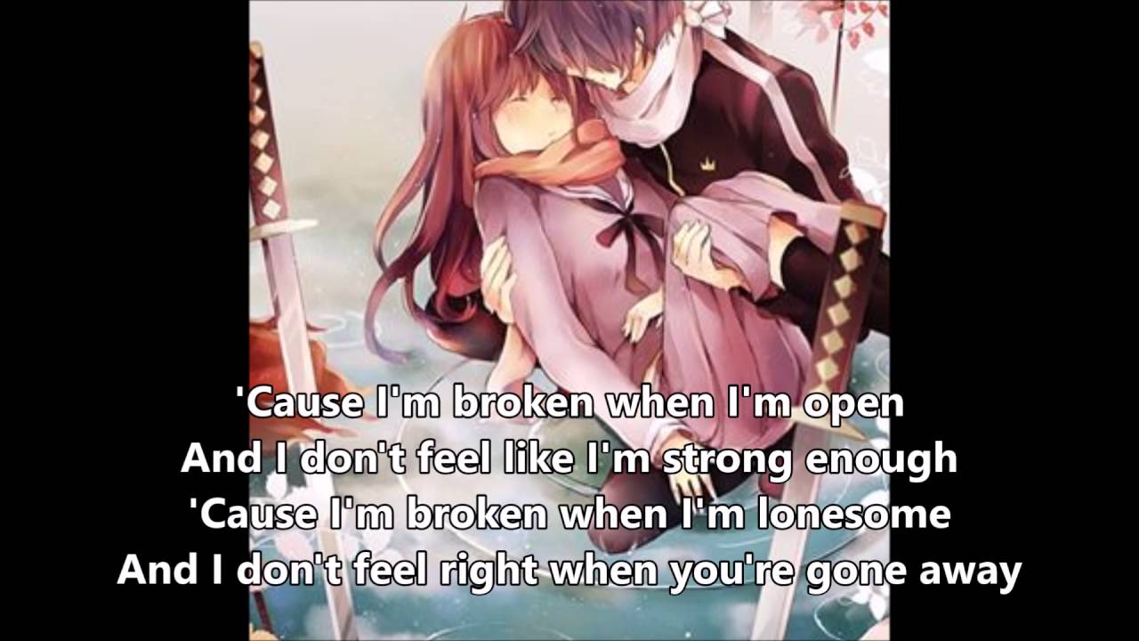 Nightcore-Broken(Seether/Amy Lee) Lyrics. - YouTube