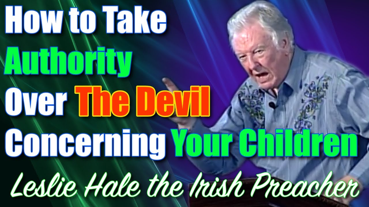 How to Take Authority Over The Devil Concerning Your Children - YouTube