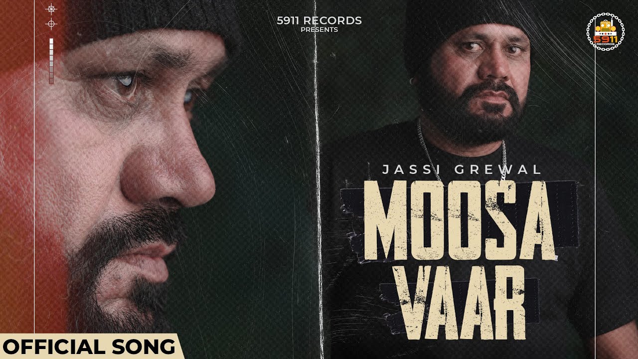 MOOSA VAAR : Jassi Grewal | Aitan Beats | New Punjabi Song 2023 | 5911 ...