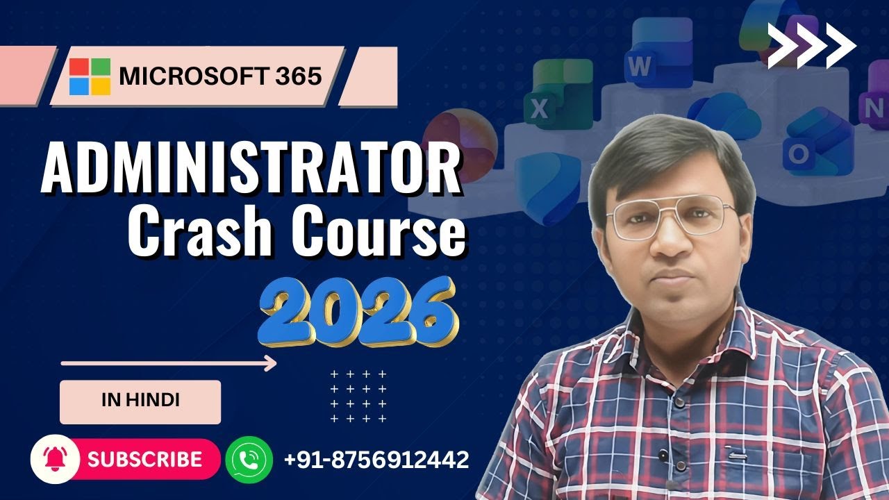 Microsoft 365 Administrator Crash Course 2026 | MS-102 Step-by-Step ...