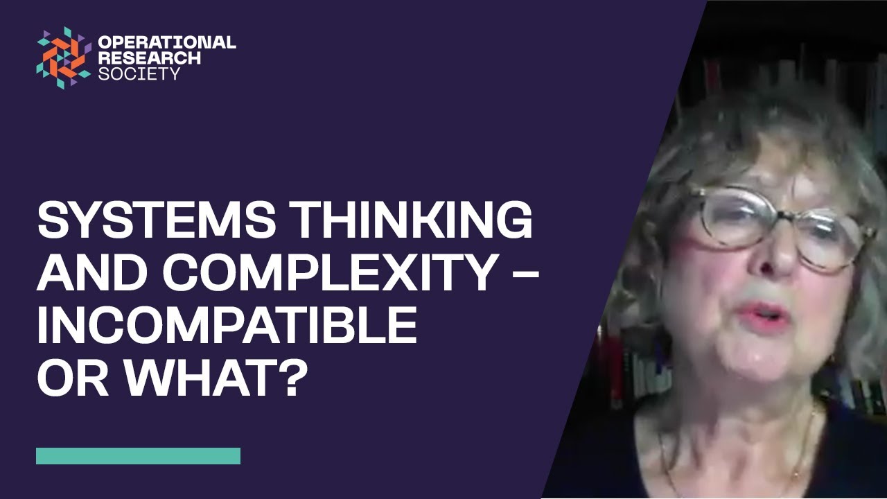 Systems thinking and complexity – incompatible or what? - YouTube