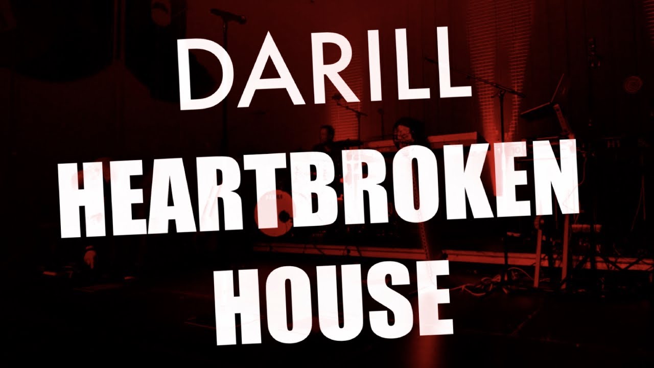 Darill - Heartbroken House (Official Music Video) - YouTube