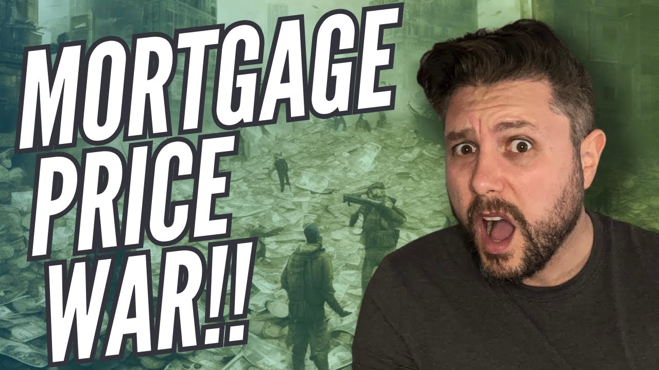 What Would a Mortgage Price War Mean for YOUR Mortgage? - YouTube