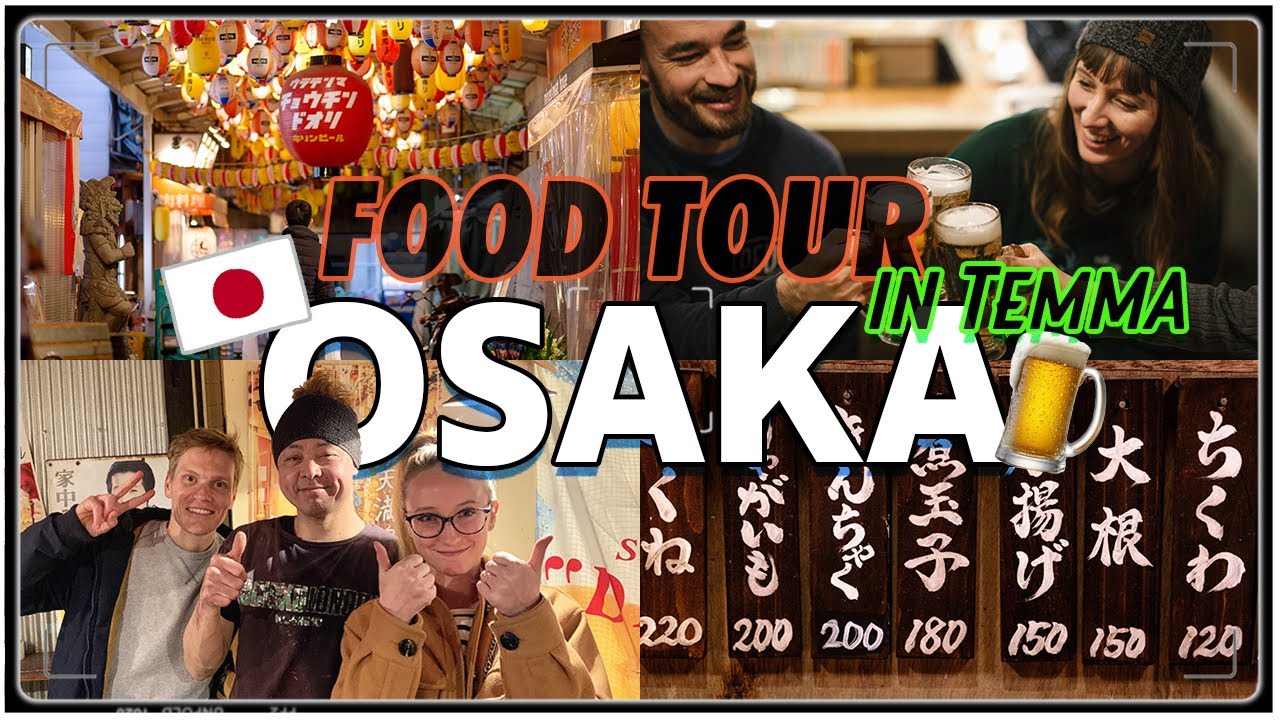 OSAKA Food Tour and Bar Hopping in Temma.(裏天満食べ飲みツアー) - YouTube
