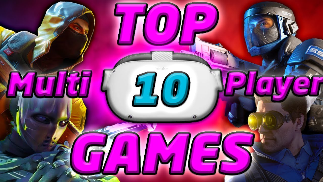 TOP 10 BEST VR MULTIPLAYER GAMES (2025) | Meta Quest 2, Meta Quest 3 ...