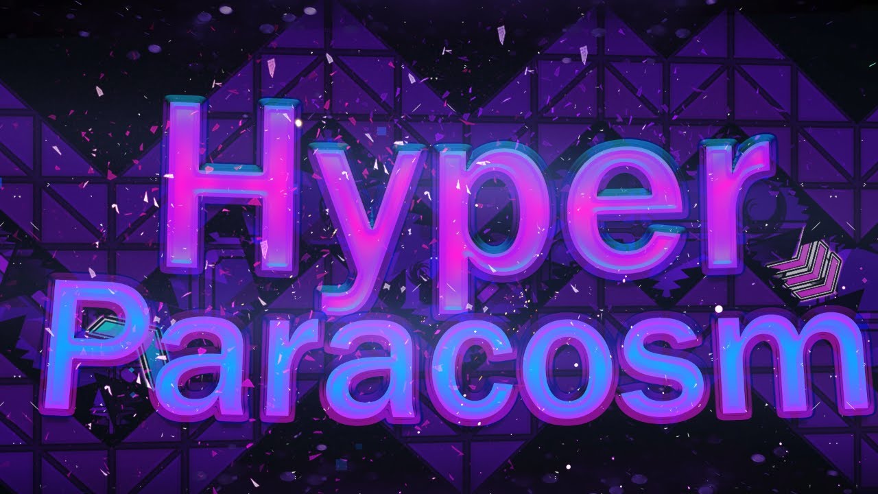 Hyper Paracosm 100% (Extreme Demon) | Geometry Dash - YouTube