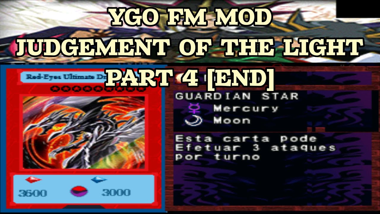 YGO FM MOD JUDGEMENT OF THE LIGHT PART 4 [END] - YouTube