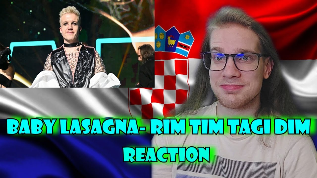 ESC 2024 REACTION: BABY LASAGNA- RIM TIM TAGI DIM /CROATIA - YouTube