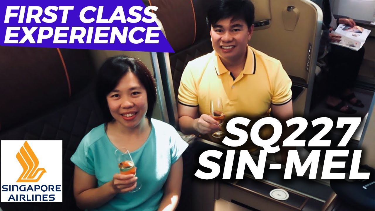 Singapore Airlines First Class Flight Experience | Singapore to ...
