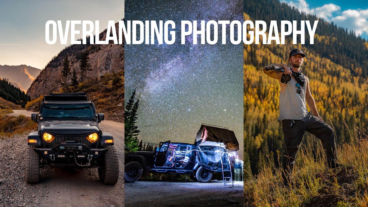 Overlanding Photography - Living on the road full time - YouTube
