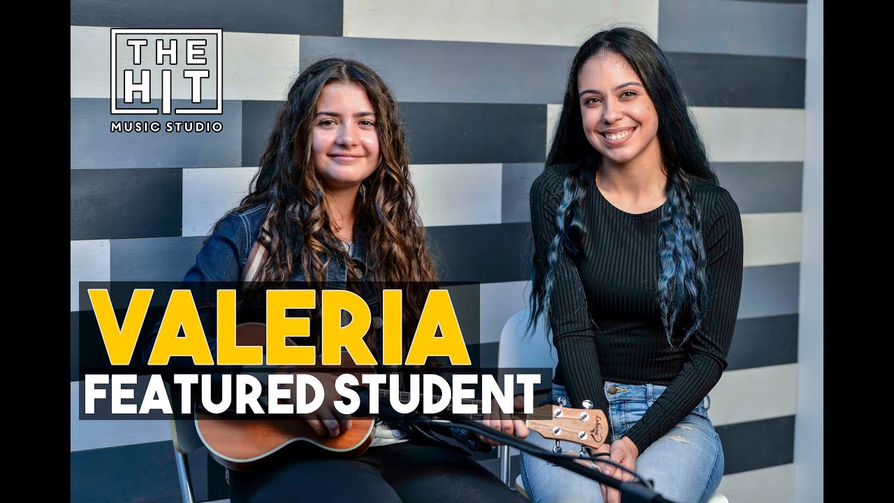 Featured Student - Valeria - The Hit Music Studio - YouTube