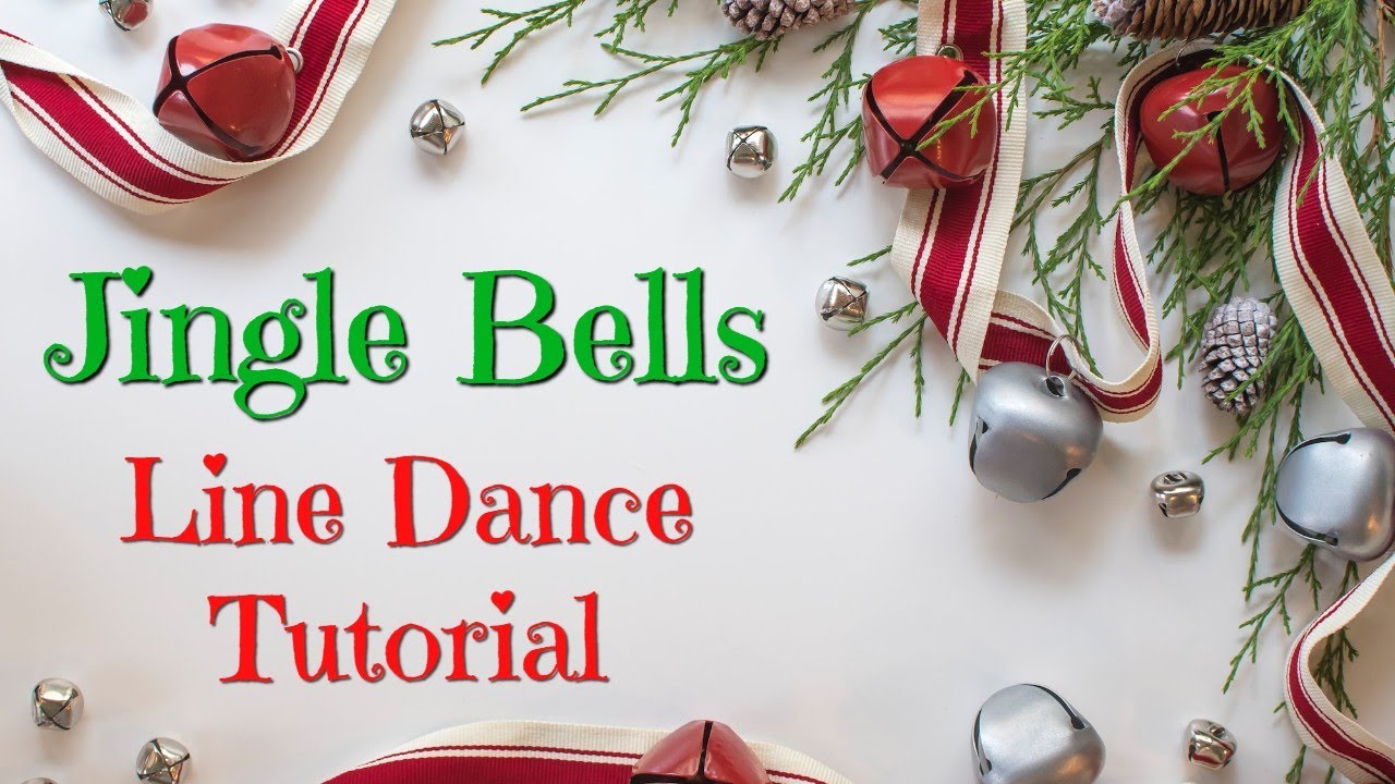 Jingle Bells | BEGINNER Line Dance | Tutorial - YouTube