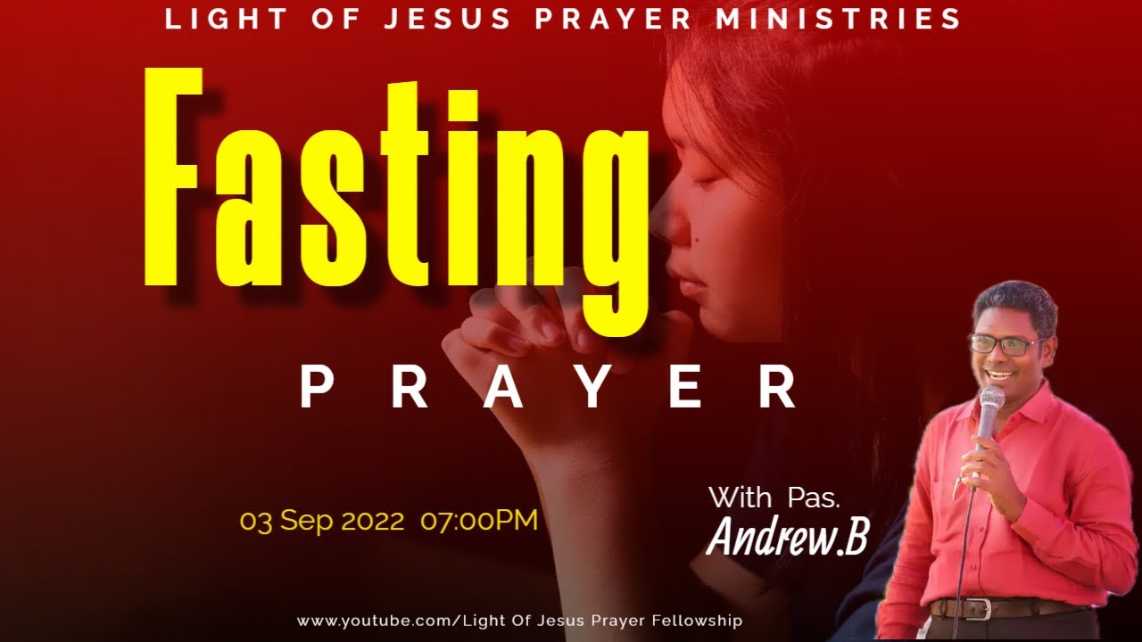 03-09-2022 || Fasting Prayer Service || Message By Pastor B.Andrew ...