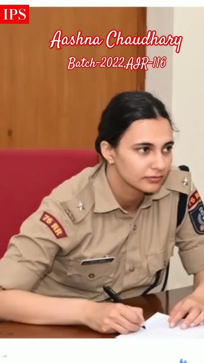 🔥IPS 😎officer 🥰Aashna Chaudhary🥀🥀🎯 #upsc 🥰#lbsnaa 🔥#motivation #viral - YouTube