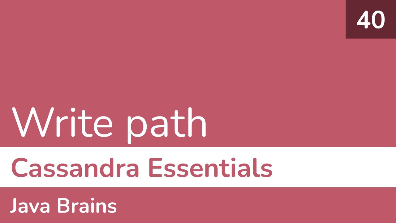 40 Write path (Cassandra Essentials) - YouTube