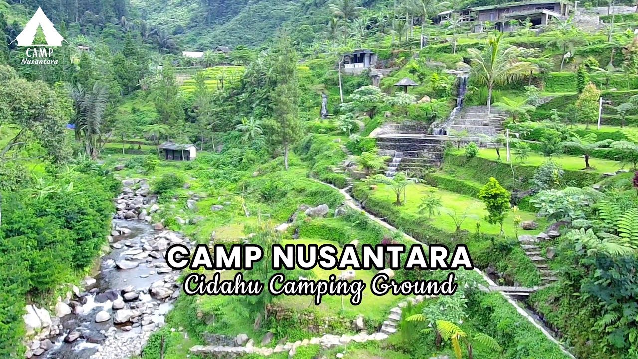 Camp Nusantara - Camping Pinggir Sungai di Cidahu Camping Ground - YouTube