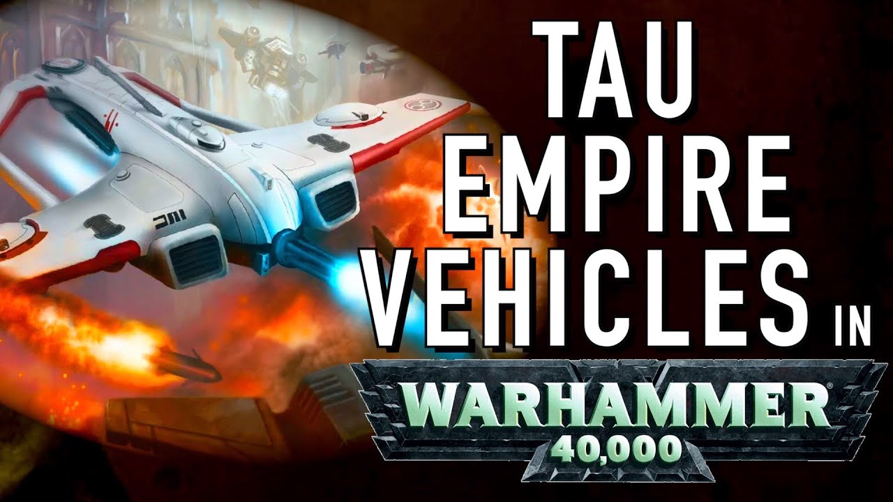 40 Facts and Lore on the Tau Empires Vehicles in Warhammer 40K - YouTube