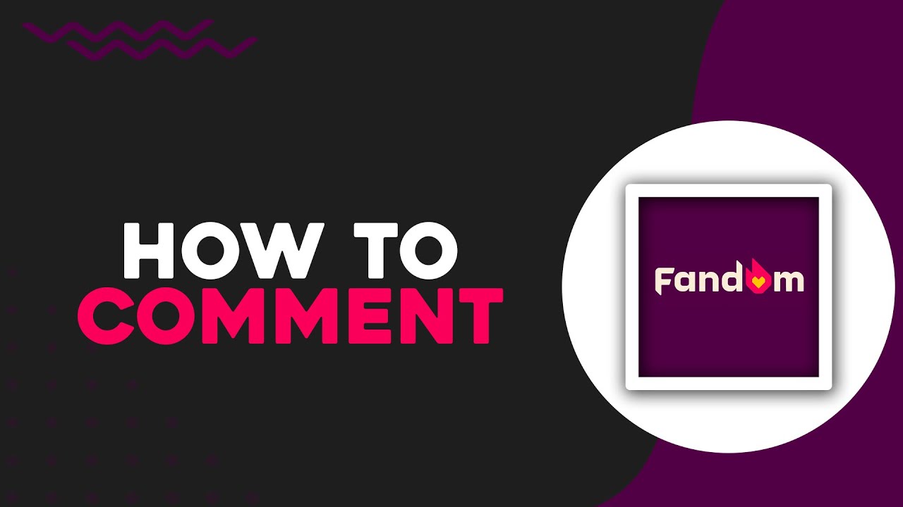 How To Comment on Fandom (Easiest Way) - YouTube