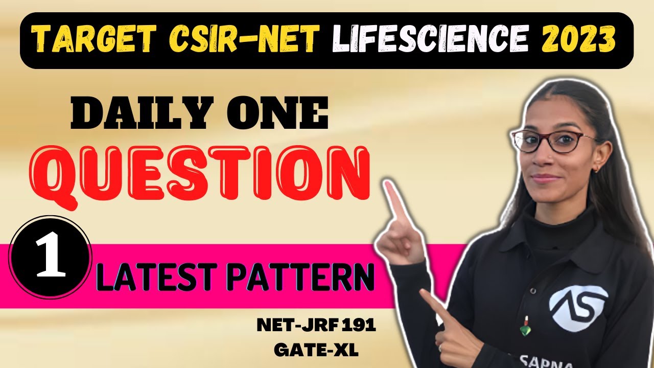 Daily One Question Practice || CSIR-NET LIFESCIENCE | - YouTube
