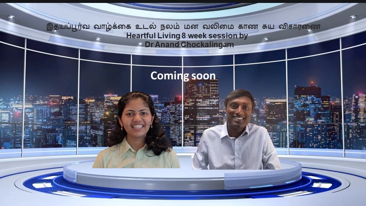 8 week Heartful Living Zoom Live | HMS & HiLife Journey | Dr Anand ...