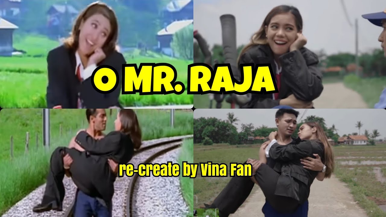 O MR RAJA || Re-create Vina Fan Version || Salman Khan Karisma Kapoor ...