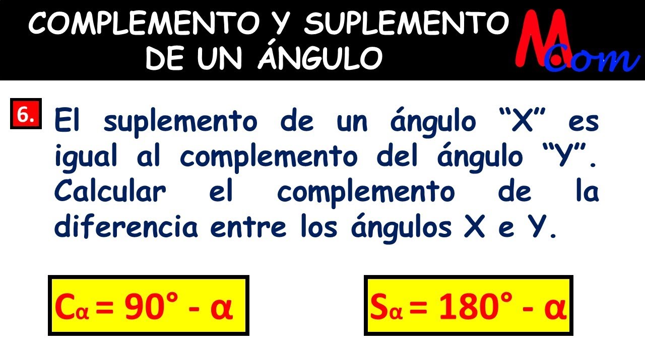 El suplemento de un ángulo X es igual al complemento del angulo Y. Calcular el complemento de ...